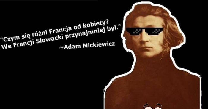 Adam Mickiewicz memy, gify i śmieszne obrazki facebook, tapety ...