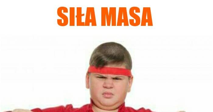 Siła masa moc kiełbasa memy, gify i śmieszne obrazki facebook, tapety ...