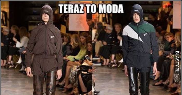 Teraz to moda memy, gify i śmieszne obrazki facebook, tapety ...