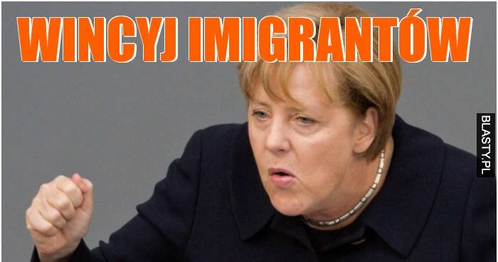 Wincyj imigrantów memy, gify i śmieszne obrazki facebook, tapety ...