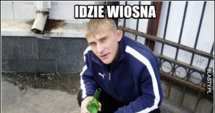 idzie wiosna memy, gify i śmieszne obrazki facebook, tapety ...