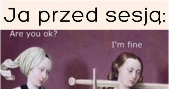 Ja przed sesją memy, gify i śmieszne obrazki facebook, tapety ...