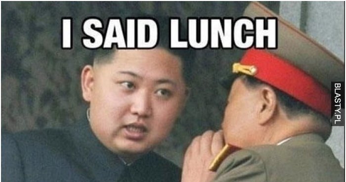 I said lunch not launch memy, gify i śmieszne obrazki facebook, tapety ...