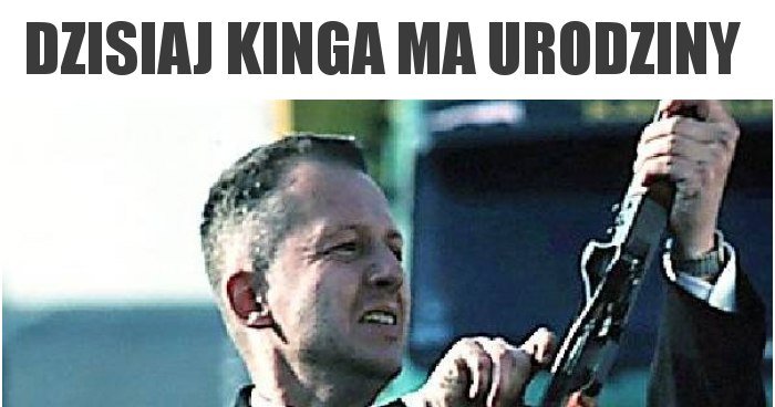 Dzisiaj Kinga ma urodziny memy, gify i śmieszne obrazki facebook ...