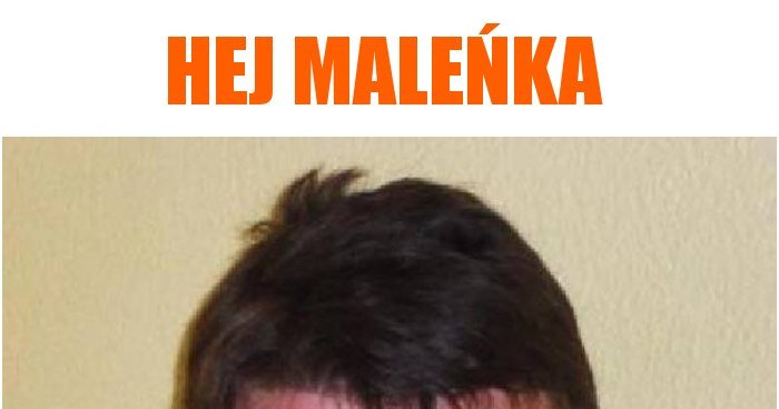 Hej maleńka memy, gify i śmieszne obrazki facebook, tapety ...