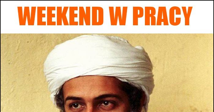 weekend w pracy memy, gify i śmieszne obrazki facebook, tapety ...