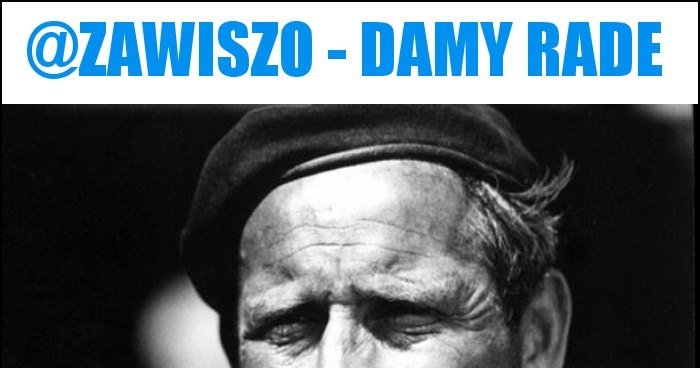 @Zawiszo - Damy rade memy, gify i śmieszne obrazki facebook, tapety ...