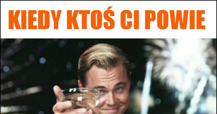 Kiedy ktoś ci powie memy, gify i śmieszne obrazki facebook, tapety ...