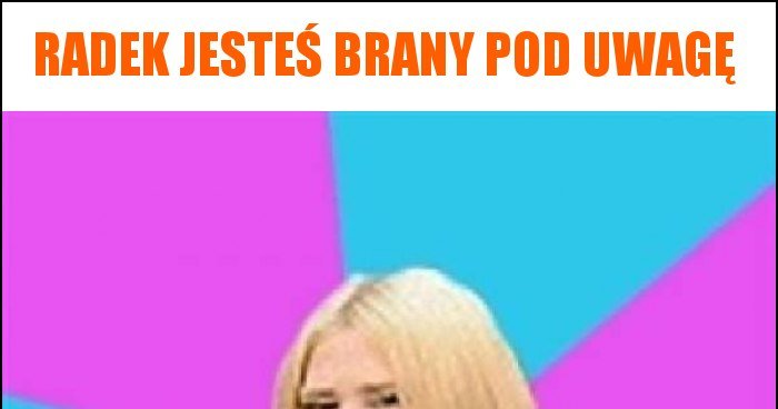 Radek jesteś brany pod uwagę memy, gify i śmieszne obrazki facebook ...