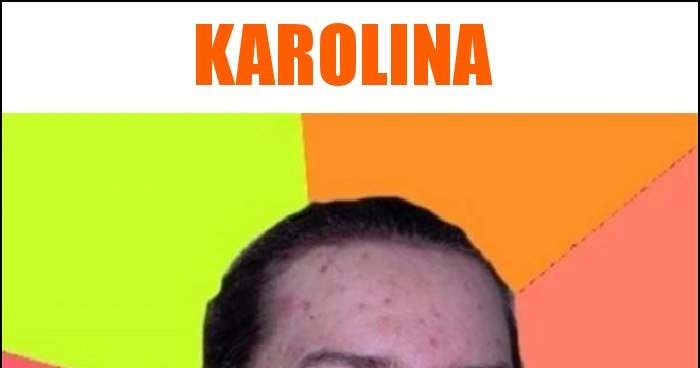 Karolina memy, gify i śmieszne obrazki facebook, tapety, demotywatory ...