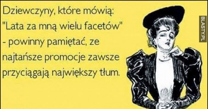 Dziewczyny za którymi lata wielu facetów powinny pamiętać, że najtańsze ...