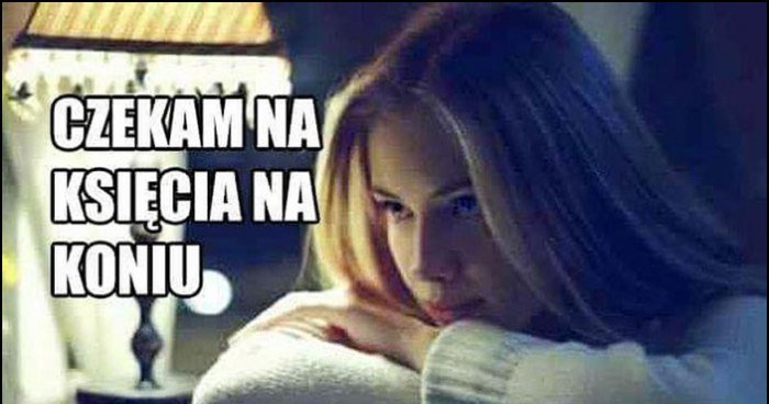 Czekam na księcia na koniu oto jestem żul menel memy, gify i śmieszne ...