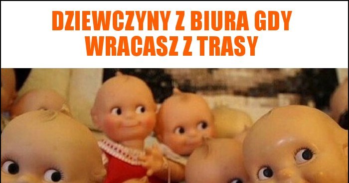 Dziewczyny z biura gdy wracasz z trasy memy, gify i śmieszne obrazki ...
