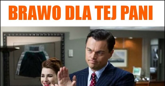 Brawo dla tej pani memy, gify i śmieszne obrazki facebook, tapety ...