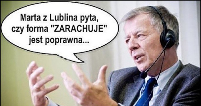Profesor Miodek Marta z Lublina pyta czy forma zarachuje jest poprawna ...