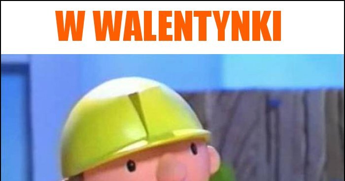 W Walentynki memy, gify i śmieszne obrazki facebook, tapety ...