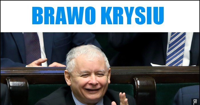 Brawo Krysiu memy, gify i śmieszne obrazki facebook, tapety ...