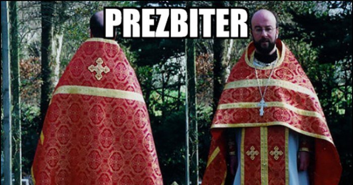 Prezbiter v pressbiter dosłownie porównanie memy, gify i śmieszne ...