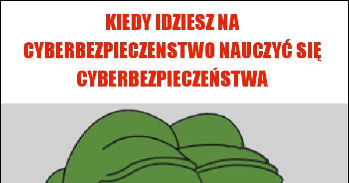 Kiedy idziesz na cyberbezpieczenstwo nauczyć się cyberbezpieczeństwa ...
