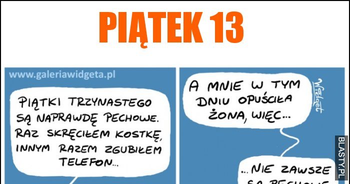 Piątek 13 memy, gify i śmieszne obrazki facebook, tapety, demotywatory ...