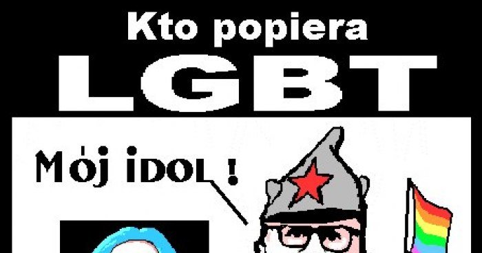 Kto popiera LGBT Szczerba memy, gify i śmieszne obrazki facebook ...