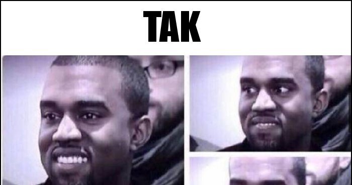 Tak memy, gify i śmieszne obrazki facebook, tapety, demotywatory zdjęcia