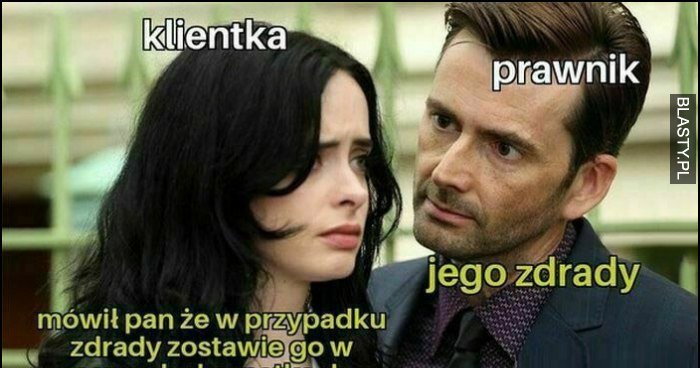 Klientka do prawnika: mówił Pan, że w przypadku zdrady zostawię go w ...