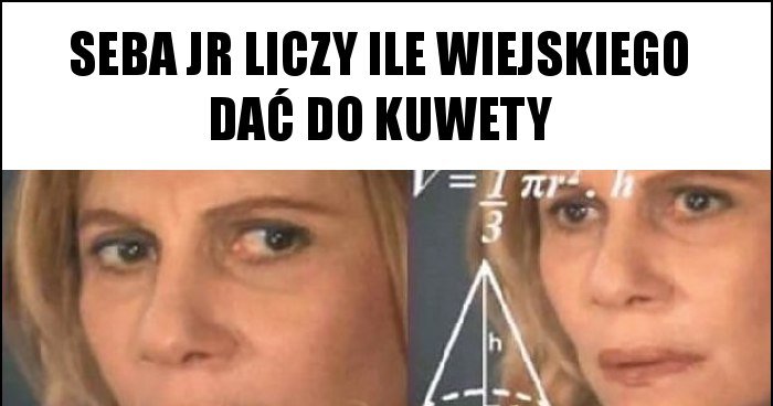 Seba jr liczy ile wiejskiego dać do kuwety memy, gify i śmieszne ...