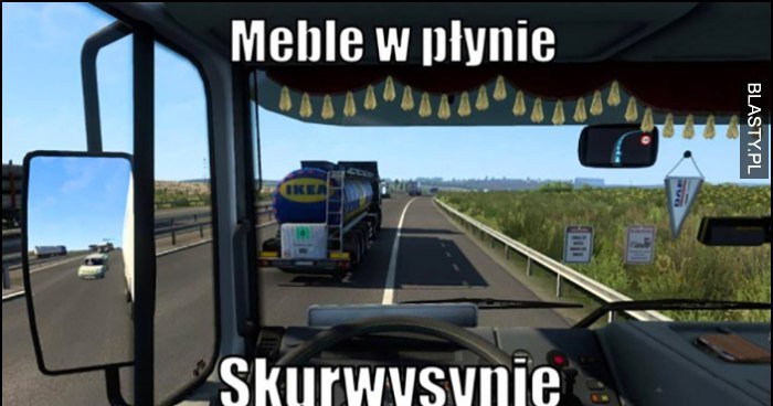 Meble w płynie skurczysynie cysterna IKEA memy, gify i śmieszne obrazki ...