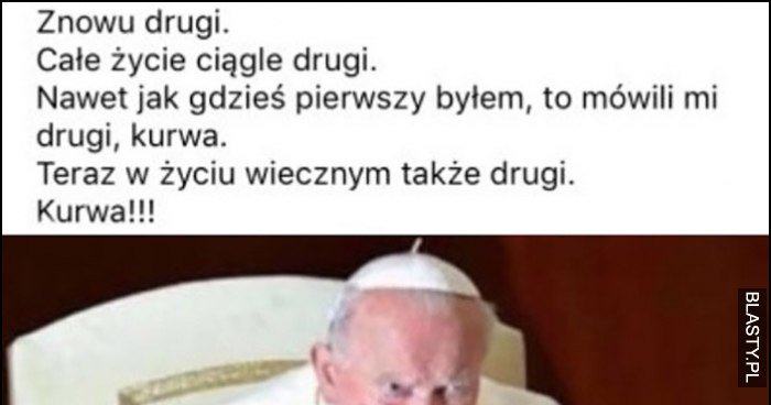 Całe życie drugi Jan Paweł II memy, gify i śmieszne obrazki facebook ...