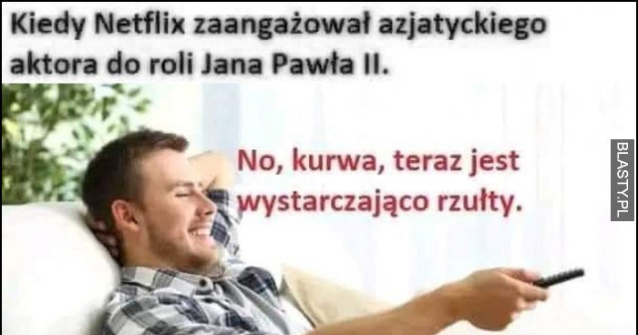 Kiedy Netflix zaangażował azjatyckiego aktora do roli Jana Pawła II, no ...