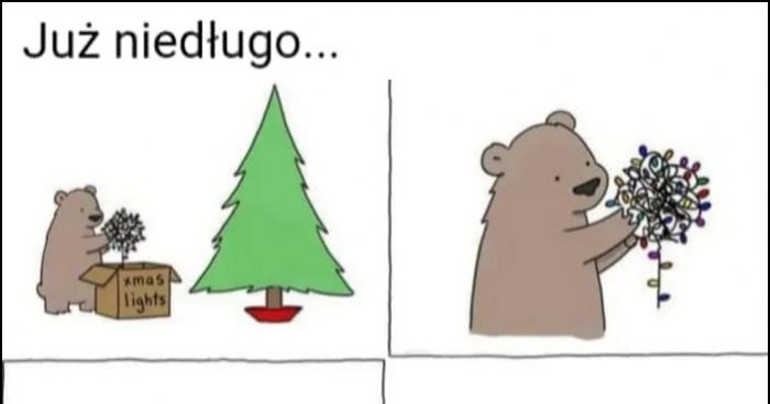 Już niedługo ubieranie choinki miś niedźwiedź niedźwiadek nie może ...