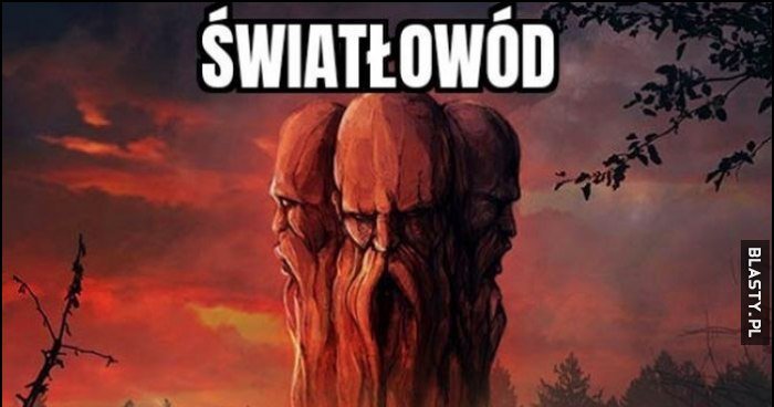 Światłowód, to nawet nie jest on Światowid memy, gify i śmieszne ...