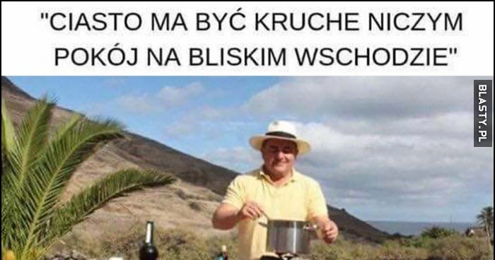Makłowicz gotuje: ciasto ma być kruche niczym pokój na bliskim ...