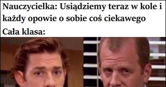 Nauczycielka: usiądziemy teraz w kole i każdy oopowie o sobie coś ...