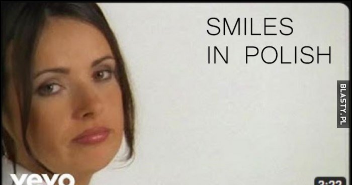 Kasia Kowalska - coś optymistycznego Smiles in Polish memy, gify i śmieszne obrazki facebook ...