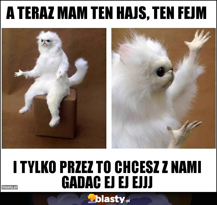 A teraz mam ten hajs, ten fejm memy, gify i śmieszne obrazki facebook ...